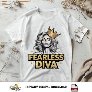 Fearless Diva Png Sublimation Design, Glamorous Png, Empowerment Png ...
