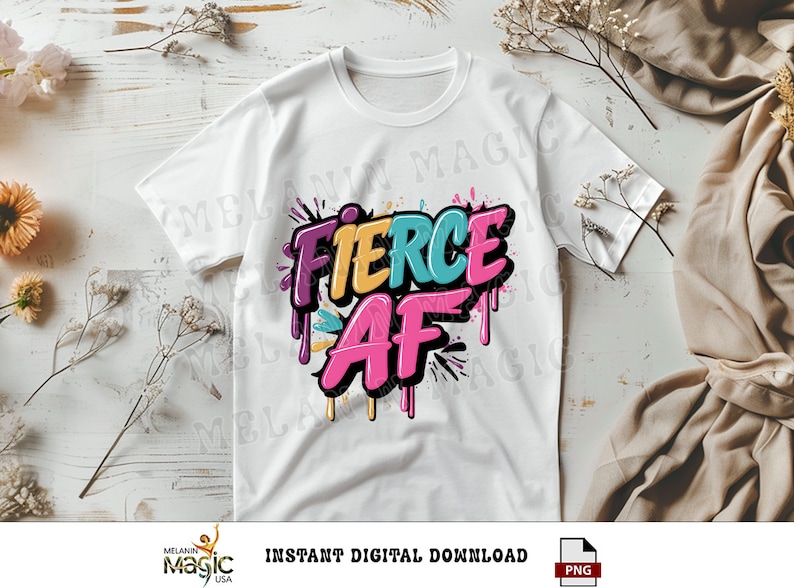 Fierce AF Png Sublimation Design, Bold Colorful Png, Vibrant Art Png ...