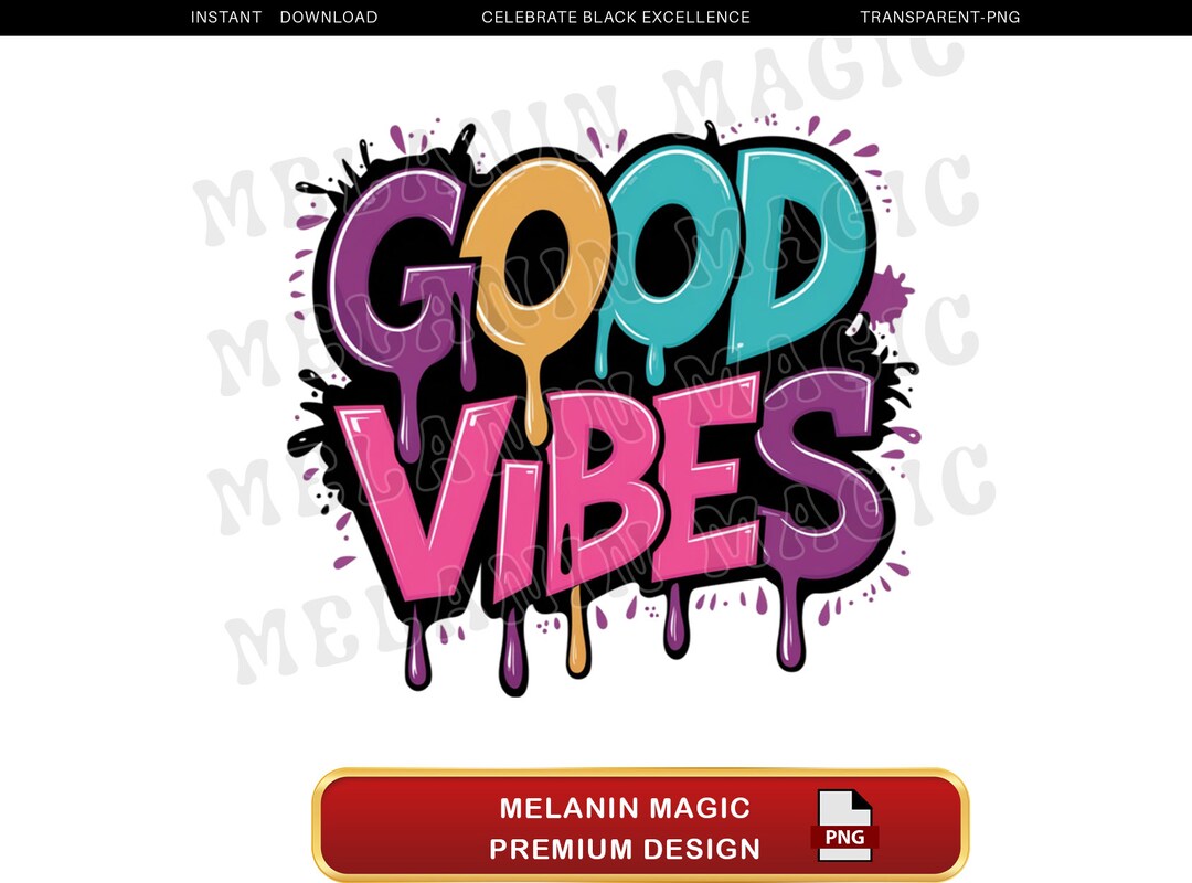 Good Vibes Png Sublimation Design, Colorful Quote Png, Positive Vibes ...