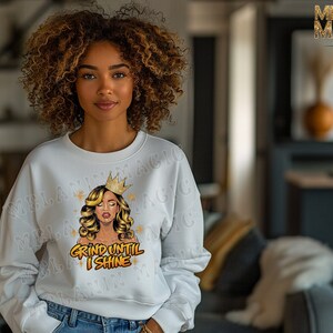 Grind Until I Shine Png Sublimation Design, Motivational Png, Crown Png ...