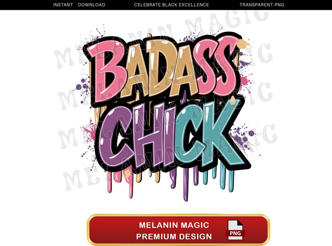 Badass Chick Graffiti Png Sublimation Design, Colorful Png Art, Urban ...