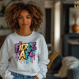 Fierce AF Graffiti Png Sublimation Design, Bold Street Art Png ...