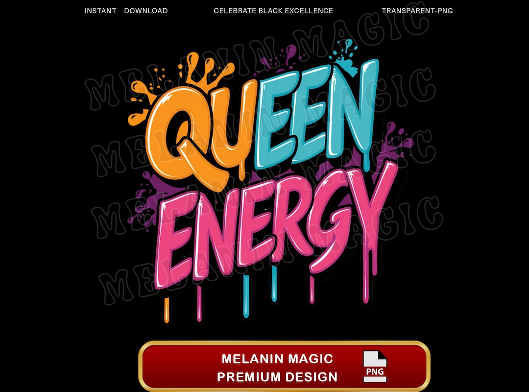 Queen Energy Png Sublimation Design, Motivational Png, Women ...