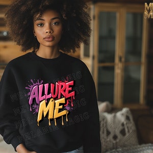Allure Me Png Sublimation Design, Glossy Dripping Png, Vibrant Colorful ...