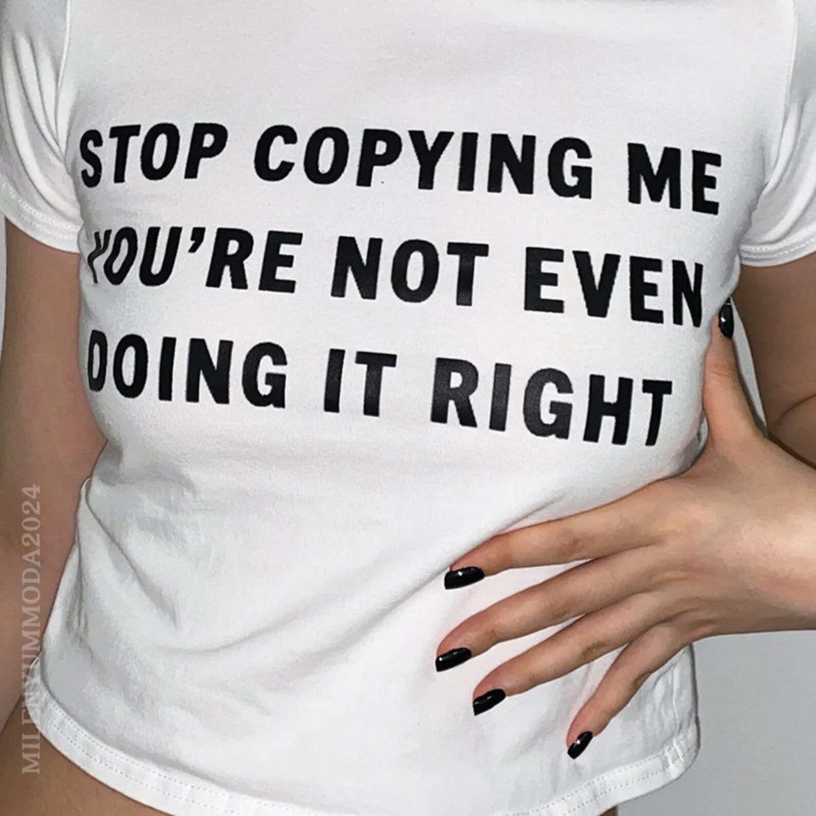 Y2K Stop Copying Me You' Re Not Even Doing It Right Crop Top Aesthetic ...