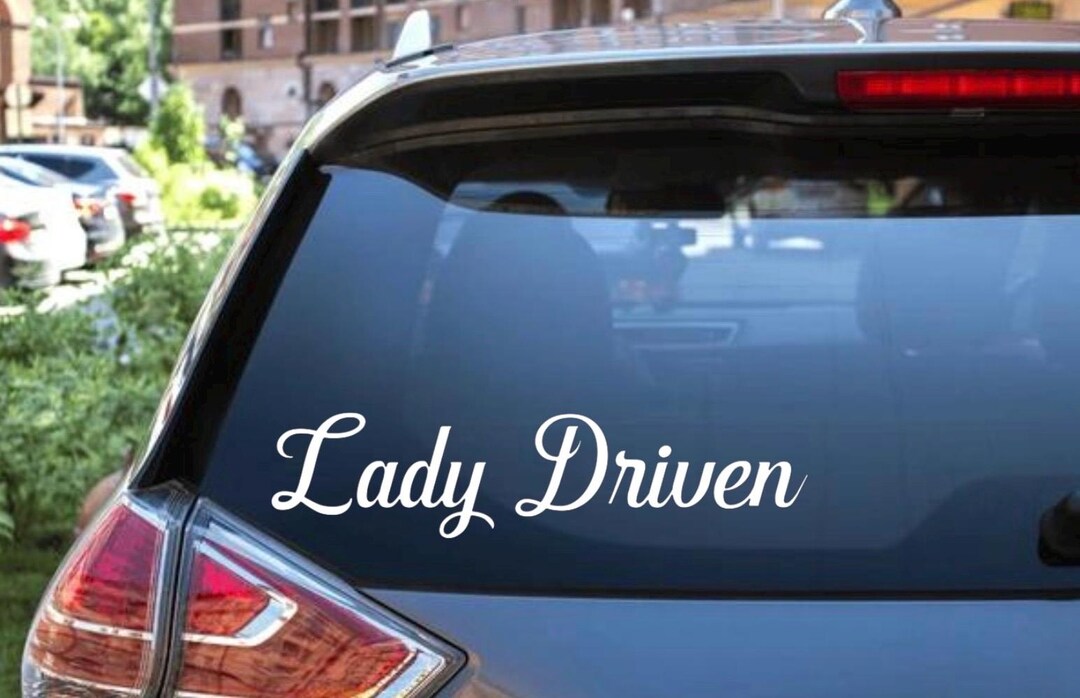 Lady Driven Decal - Decal for Cars, Laptop, Vehicle, and Custom. - Etsy