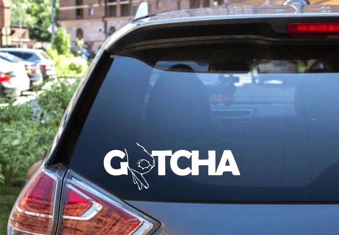 GOTCHA Decal - Decal for Cars, Laptop, Vehicle, and Custom. - Etsy