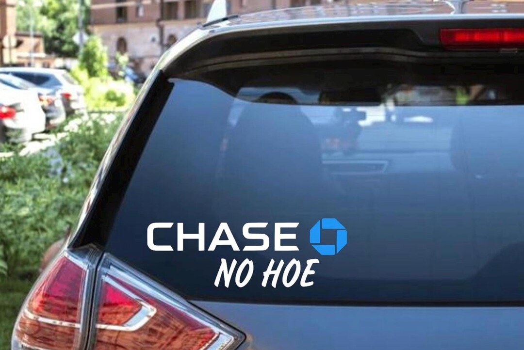 Chase No Hoe Decal - Decal for Cars, Laptop, Vehicle, Custom. - Etsy