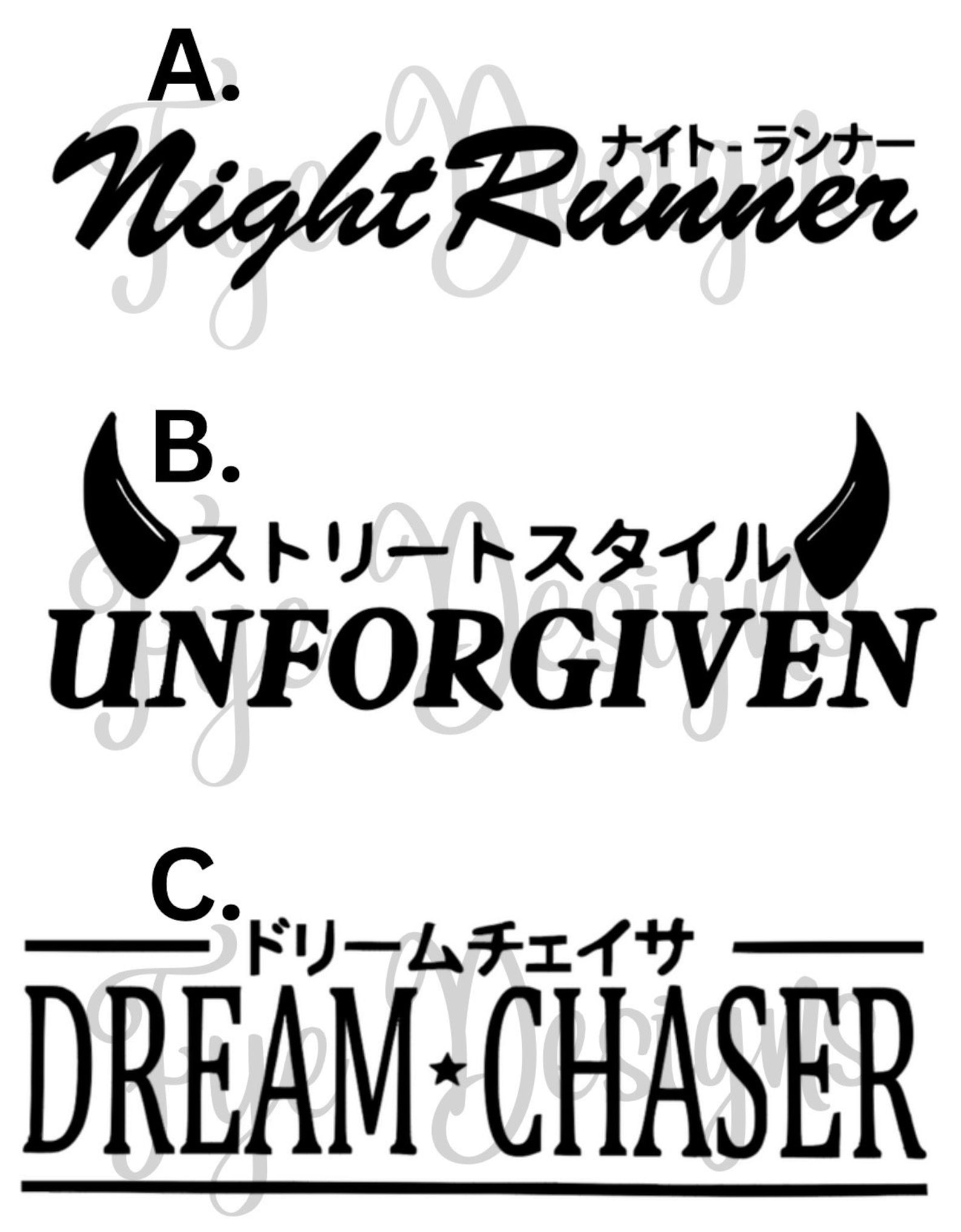 Night Runner / Unforgiven / Dream Chaser JDM Decals- Sticker for Cars ...
