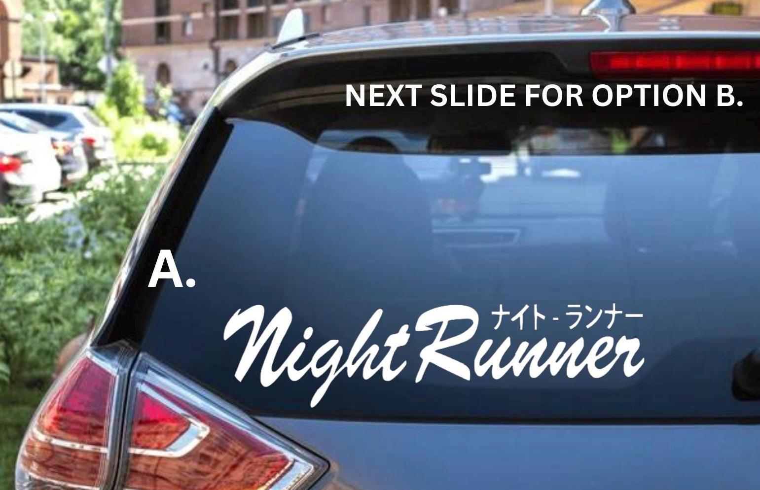 Night Runner / Unforgiven / Dream Chaser JDM Decals- Sticker for Cars ...