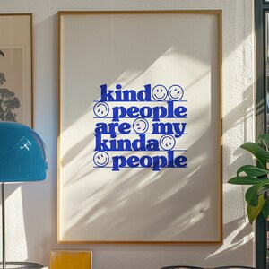 Printable Poster Kind People Are My Kinda People Digital Download Wall ...