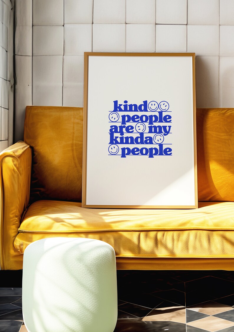 Printable Poster Kind People Are My Kinda People Digital Download Wall ...
