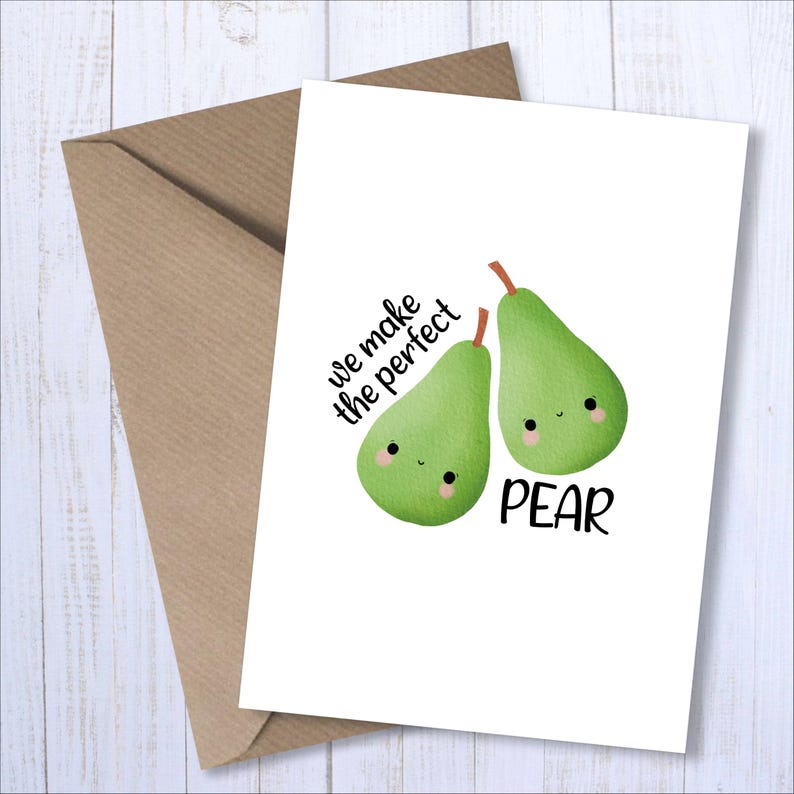 We Make the Perfect Pair A6 Greetings Card Valentines Love Couple Pear ...