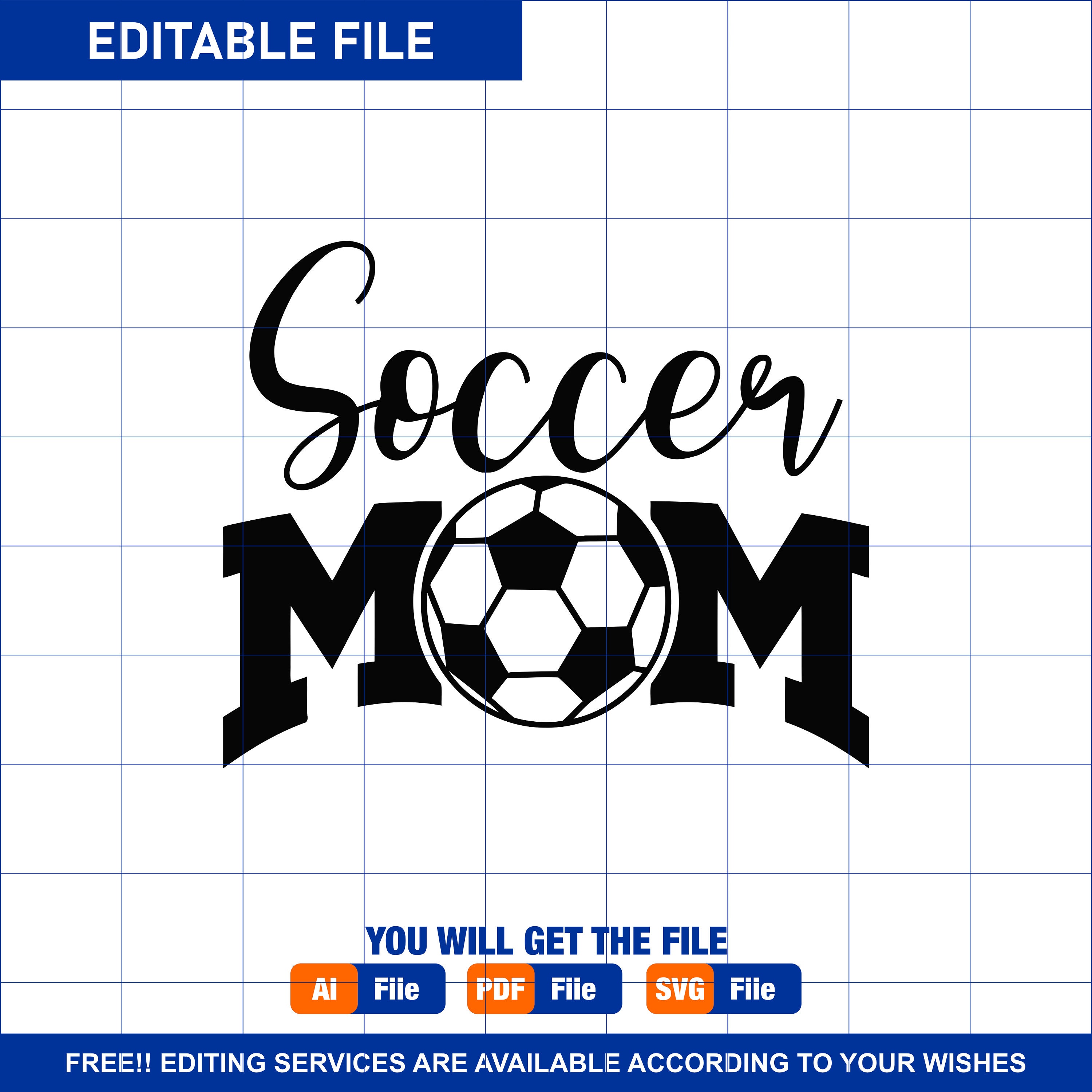 Soccer Mom SVG, Soccer Ball SVG, Futbol SVG, Soccer Mom Dxf, Cute Svg ...