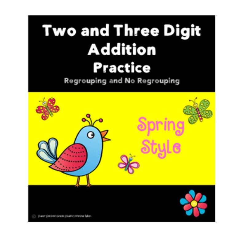 Two and Three Digit Addition | Regrouping and No Regrouping | Spring ...