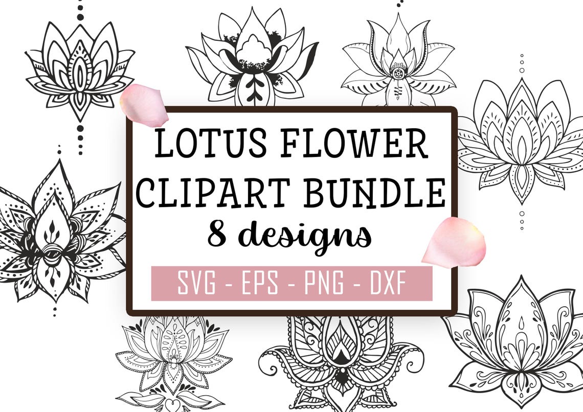 Lotus Print SVG Lotus Clipart SVG Bundle 8 Lotus Designs Nature Svg ...