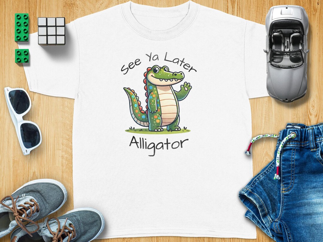 See Ya Later Alligator After A While Crocodile Cartoon Kids T-shirt ...