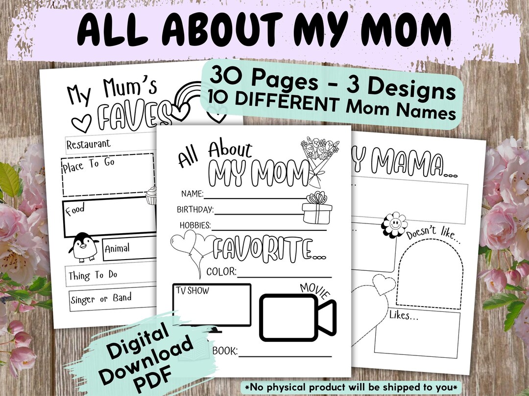 All About My Mom Printable Questionnaire Pages for Kids, Mommy ...