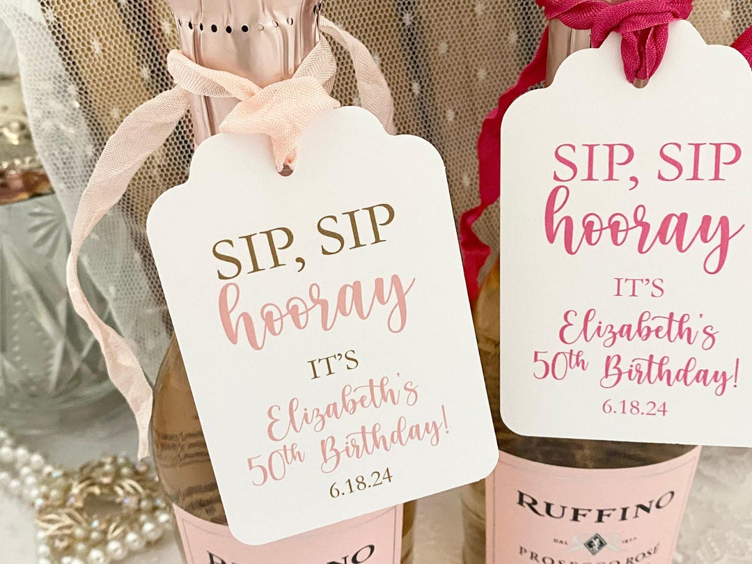 Sip Sip Hooray Birthday Tags, Happy Birthday Wine Champagne Tags ...