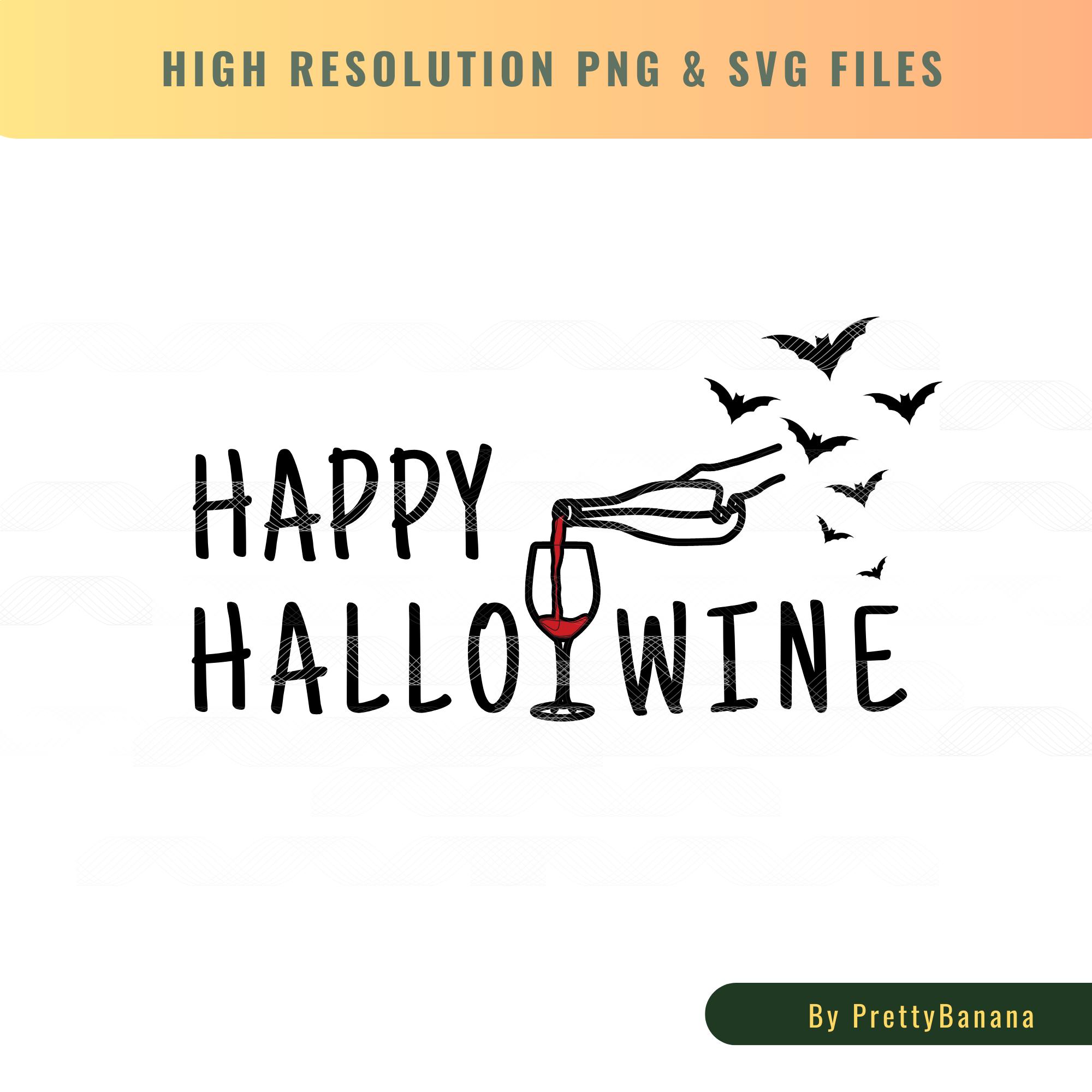Happy Hallo Wine - Halloween Digital Cut File - SVG & PNG Instant ...