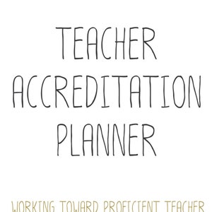 Working Toward Proficient Teacher Accreditation Planner - Etsy Australia