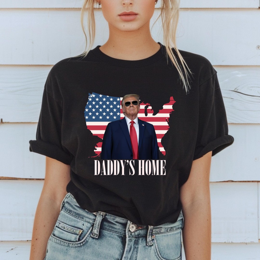Daddy's Home Shirt Preppy Trump Tee Make America Great Again Shirt ...