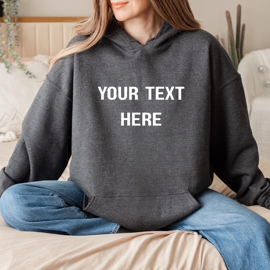 Custom Text Hoodie Personalized Sweatshirt Gift for Her Custom Quote ...