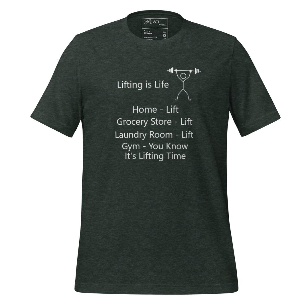 Lifting is Life - Unisex Tee - T-shirt - Gym Shirt - Etsy