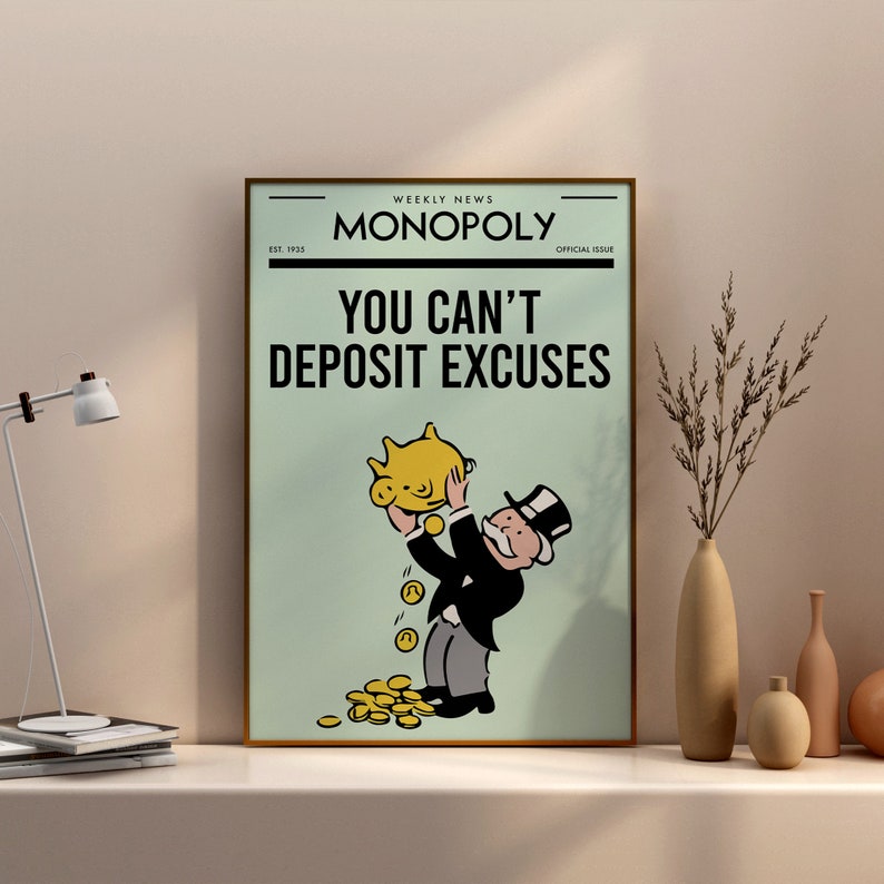 Monopoly Printable Wall Art - You Can't Deposit Excuses. Graffiti ...