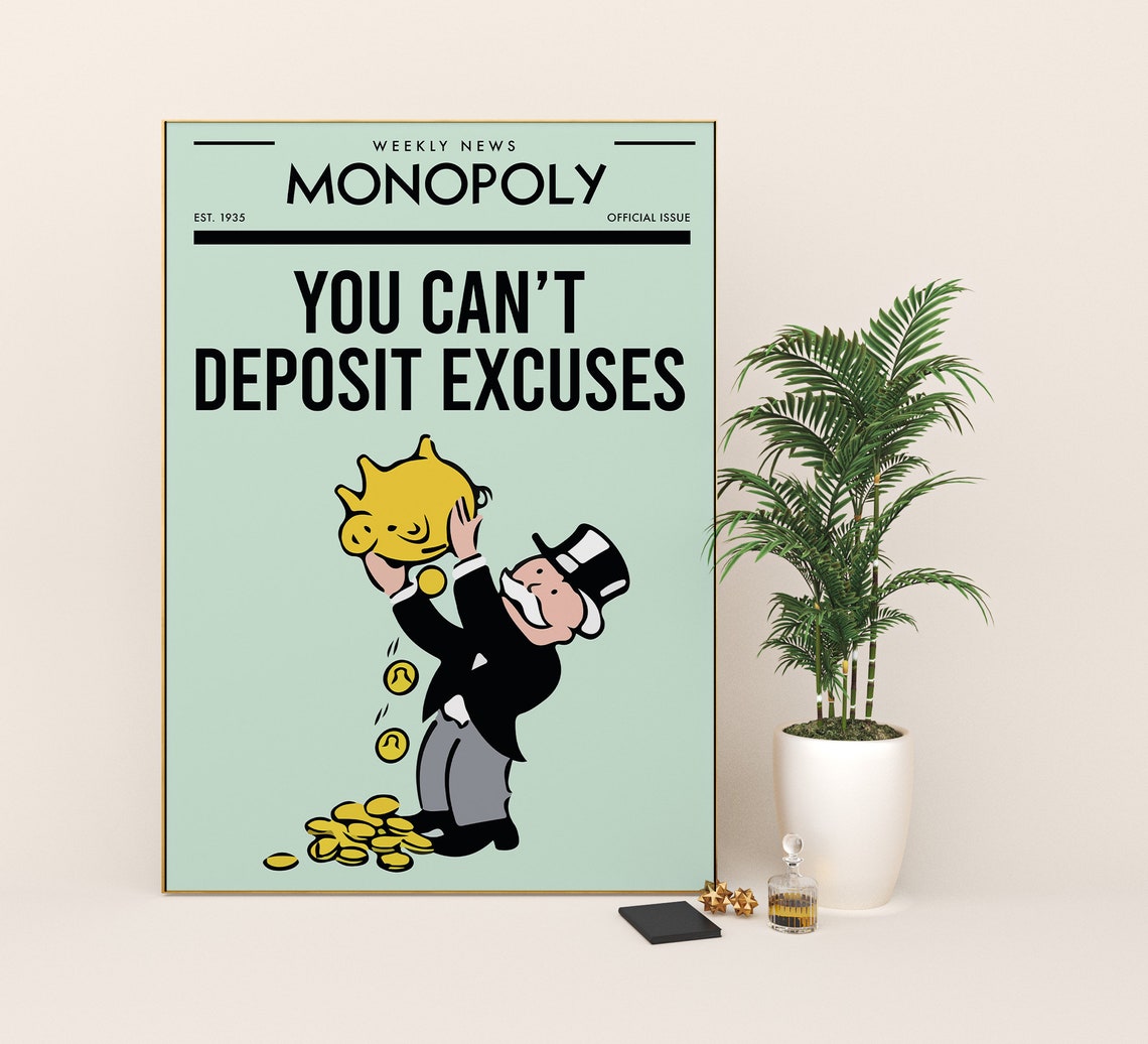 Monopoly Printable Wall Art You Can't Deposit Excuses. Graffiti Canvas ...