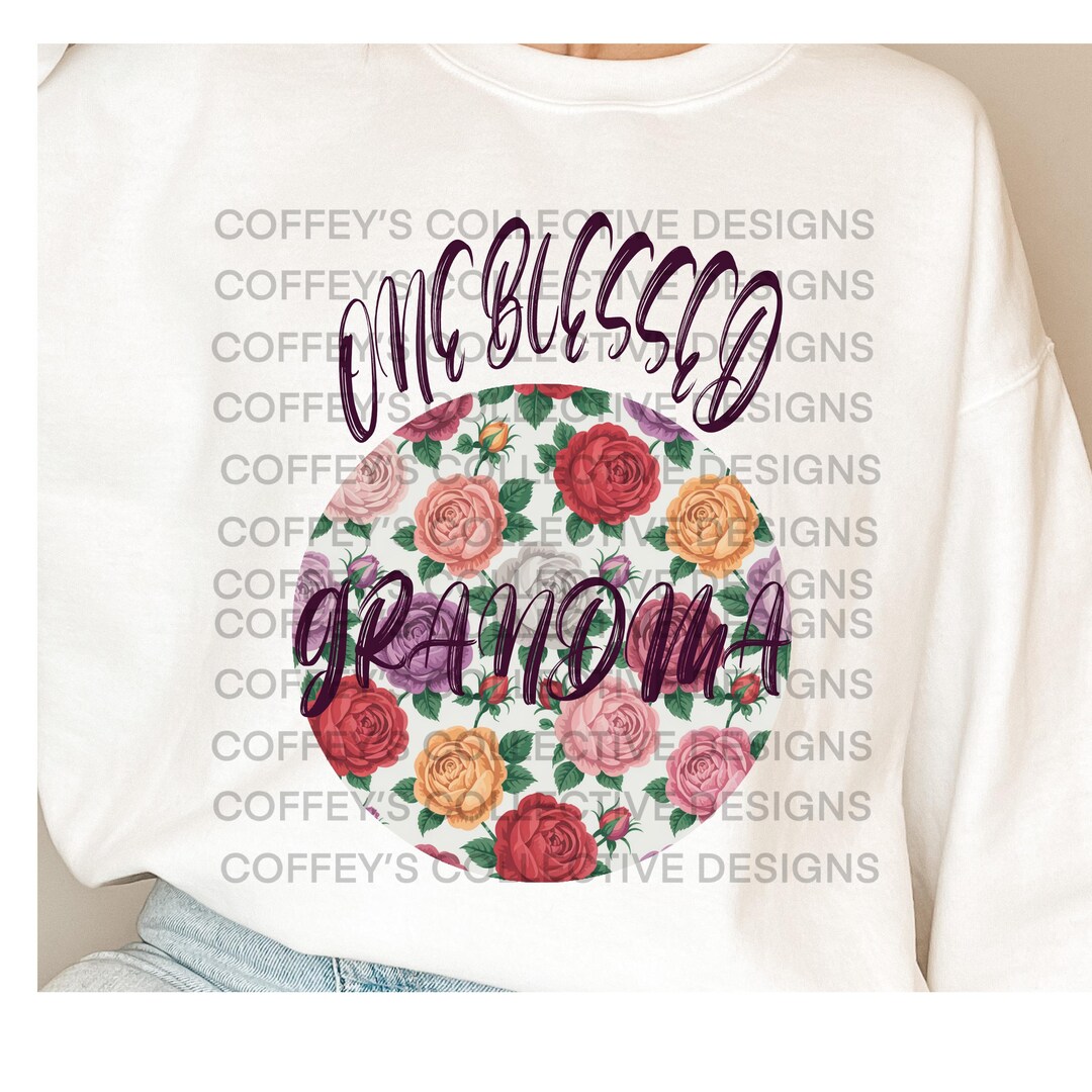 One Blessed Grandma Roses Design Png File - Etsy