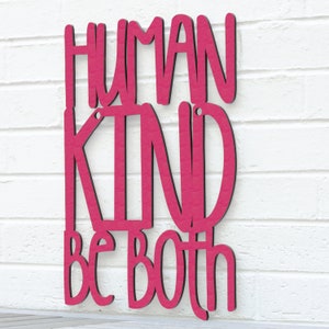 Be a Good Human Inspirational Wall Art Wood, Human Kind Be Both Carved ...
