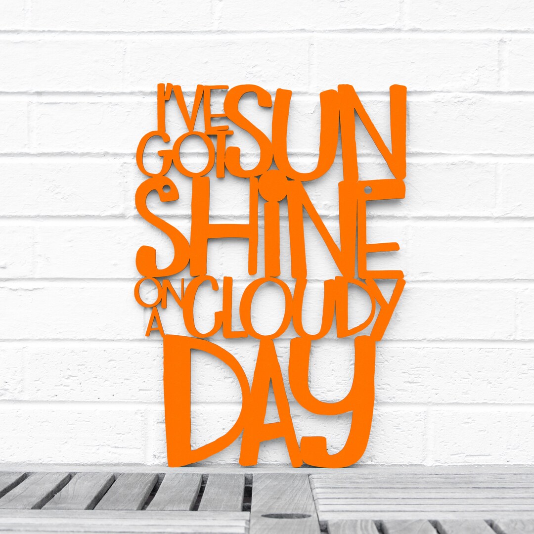 I've Got Sunshine on A Cloudy Day Large Carved Wood Sign, My Girl Song ...
