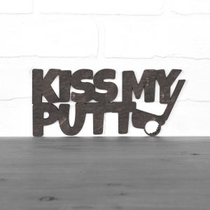Kiss My Putt Carved Wood Wall Art, Golf Gifts for Men Wood Sign, Golf ...