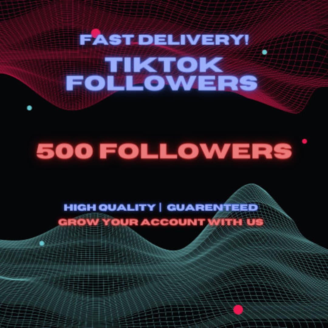 Tiktok Followers 500, FAST DELIVERY , High Quality - Etsy