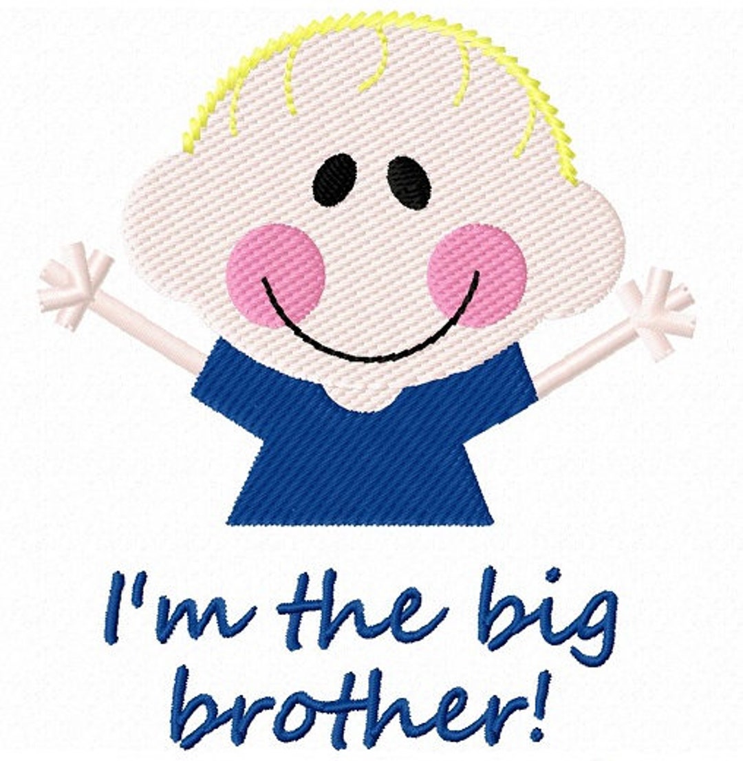 New Im the Big Brother Machine Embroidery Design 2 Sizes - Etsy