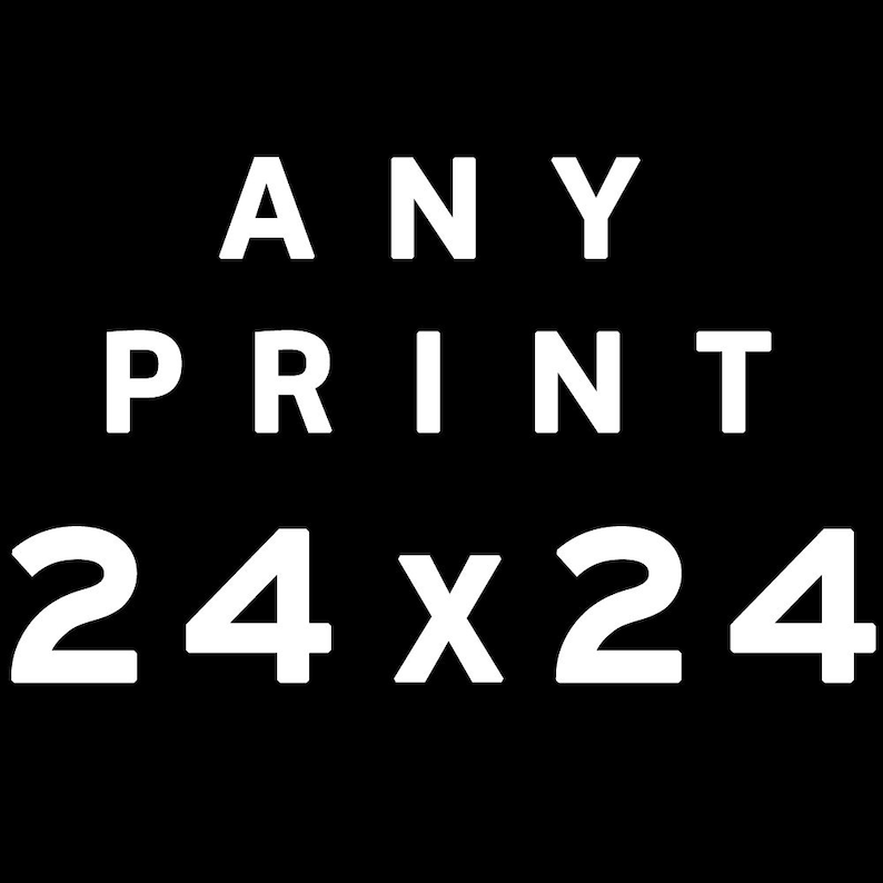 Photography Any 24x24 Personalize It Print Poster Size Make - Etsy