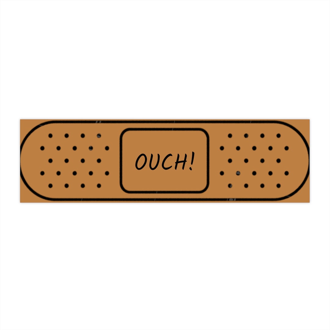 Ouch! Bandaid Bumper Sticker. - Etsy