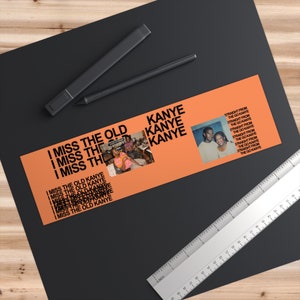 I Miss the Old Kanye West Aesthetic Music Bumper Sticker - Etsy