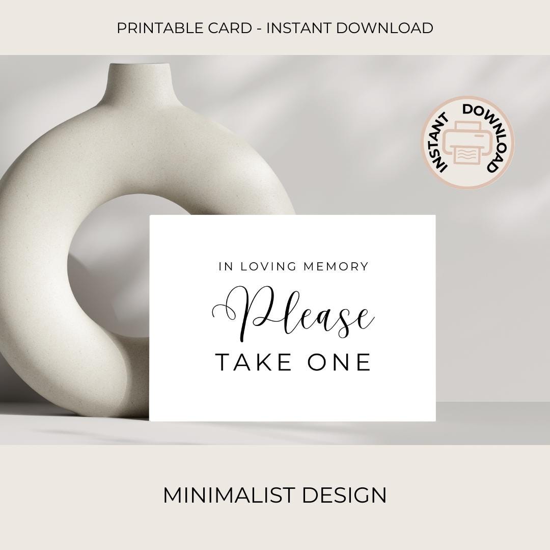 PLEASE TAKE ONE in Loving Memory Sign | Minimalist Memorial Table Sign ...