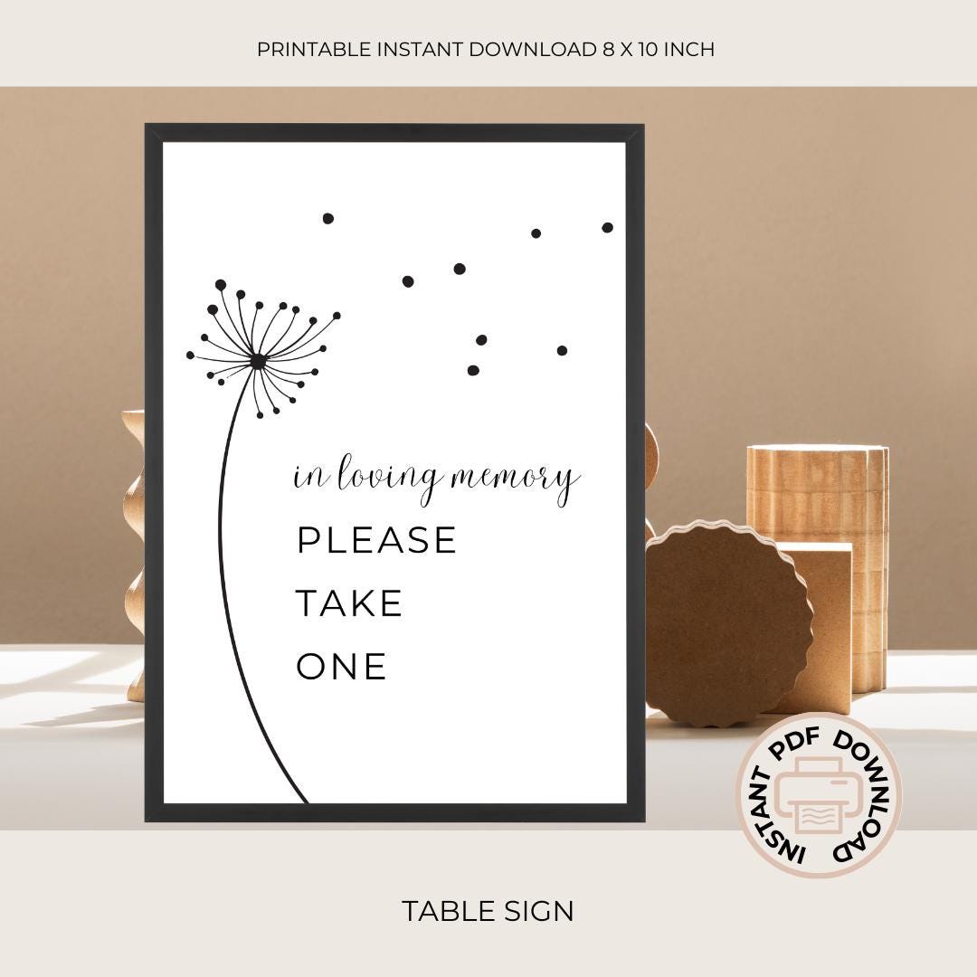 PLEASE TAKE ONE in Loving Memory Sign | Minimalist Memorial Table Sign ...