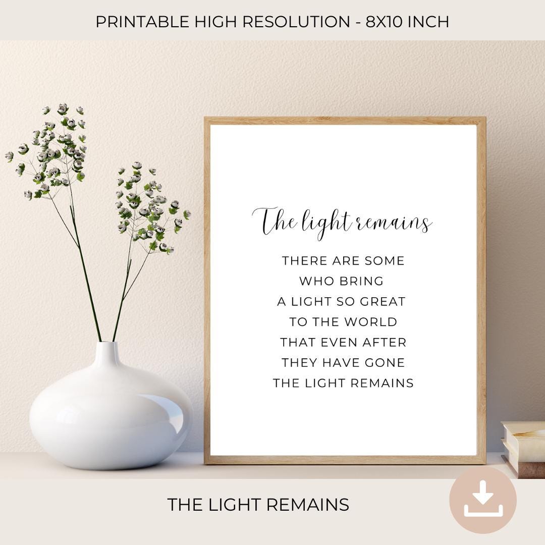 The Light Remains Printable Sign | Wedding Remembrance | in Loving ...