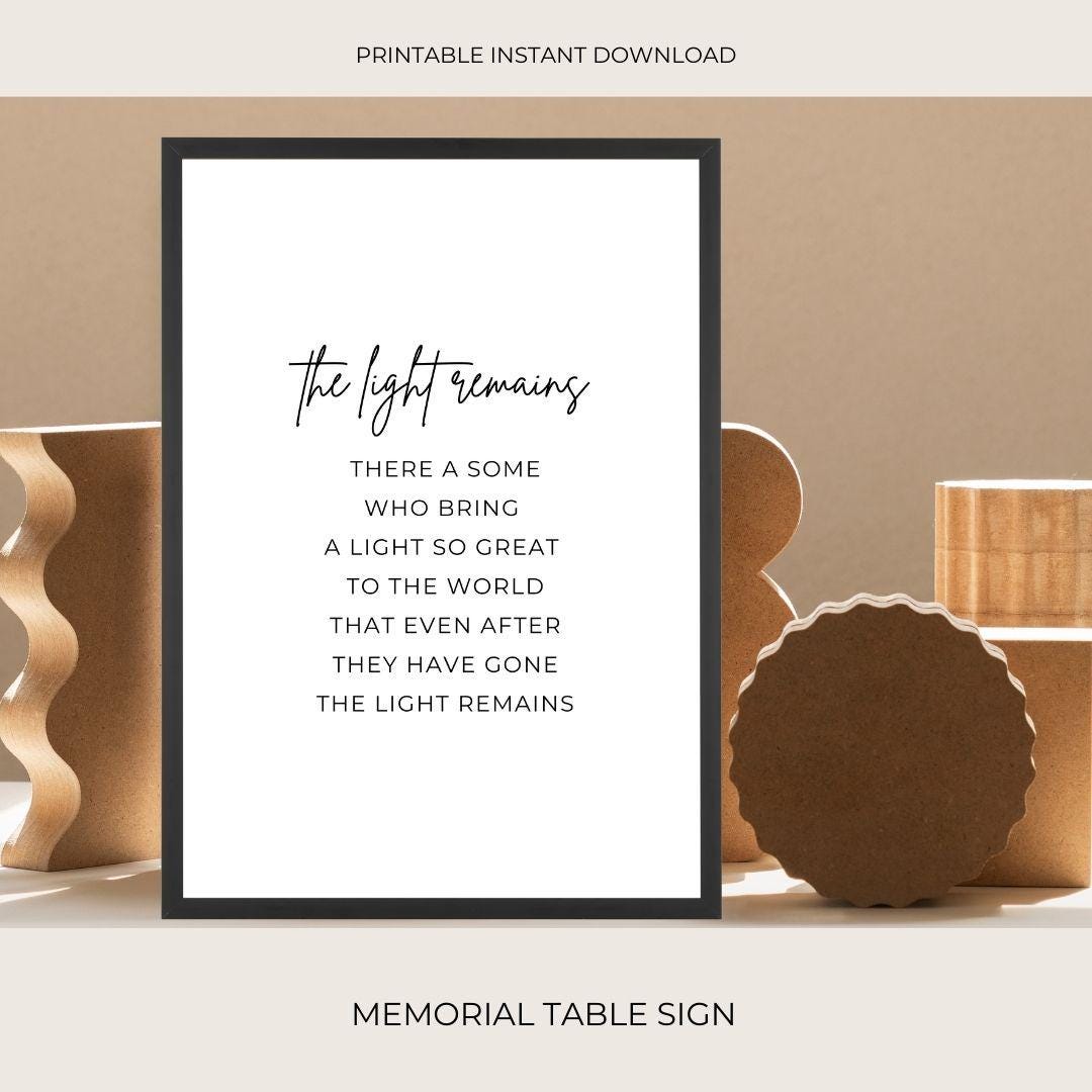 The Light Remains Printable Sign Wedding Remembrance in Loving Memory ...