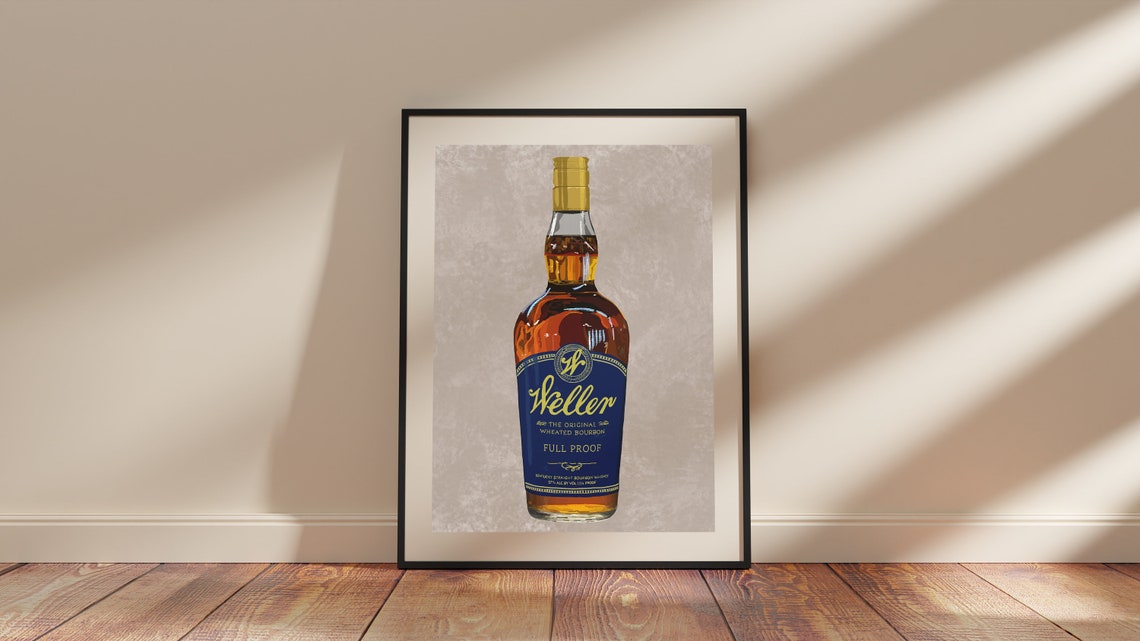 Weller Full Proof Bourbon Bottle Poster | Kentucky Bourbon Whiskey Art ...