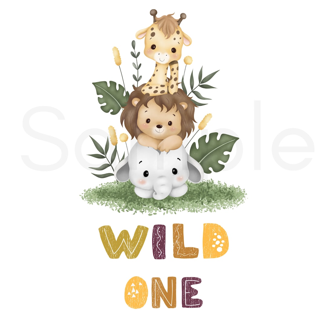 Wild One, Safari Themed, Jungle, Animals SVG, PNG, Elephant, Lion ...