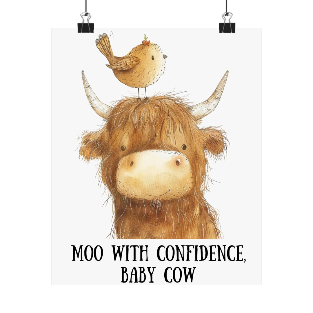Vertical Posters, Highland Cow Print, Moo With Confidence, Baby Cow ...