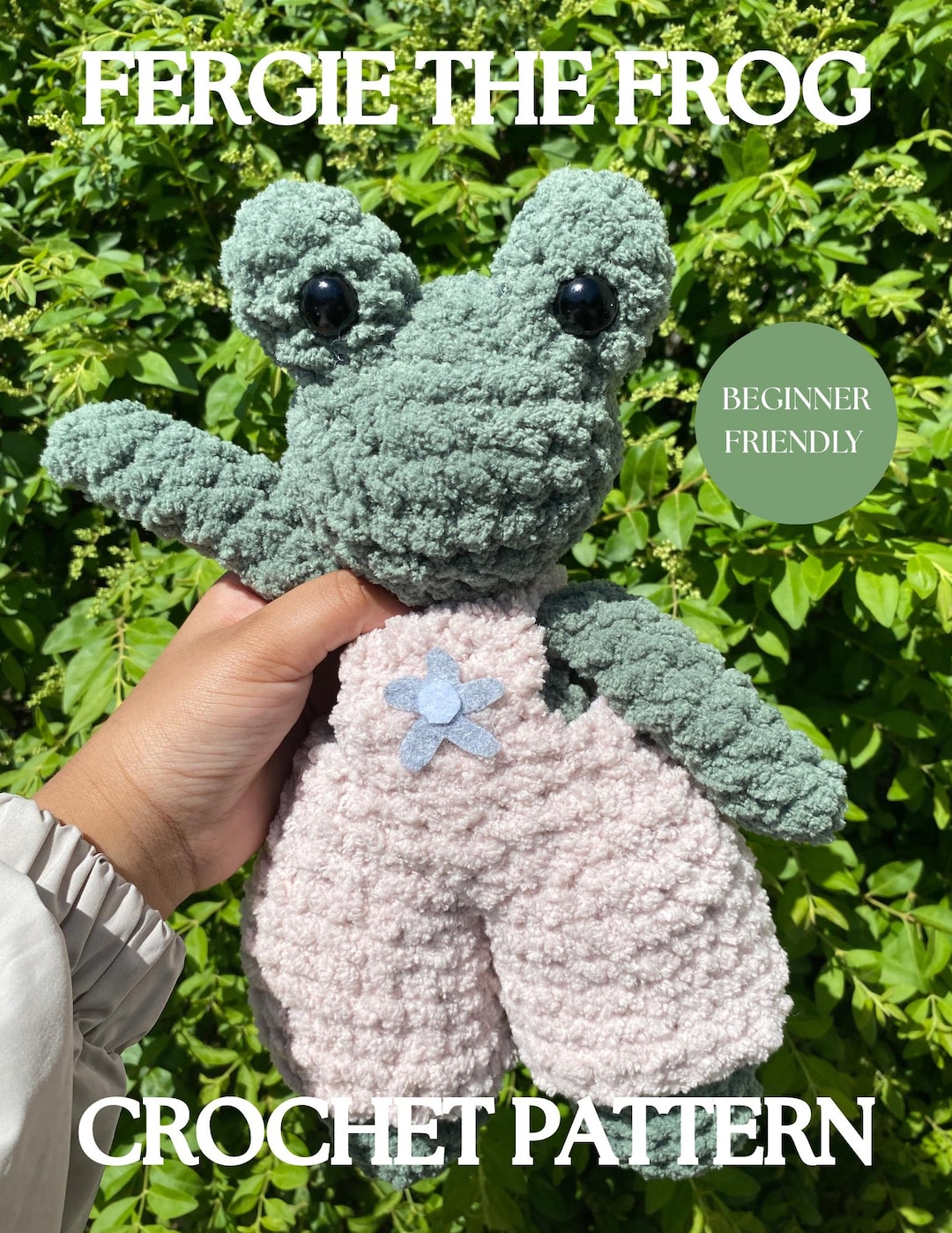 Fergie the Frog Crochet Pattern ( Beginner Friendly) - Etsy