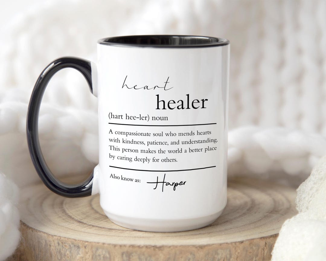 Heart Healer Definition Mug, Motivation Design, Personalized Gift ...