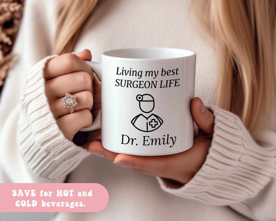 Living My Best Surgeon Life Mug, Custom Surgeon Gift, Personalized ...