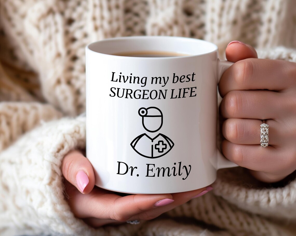Living My Best Surgeon Life Mug, Custom Surgeon Gift, Personalized ...